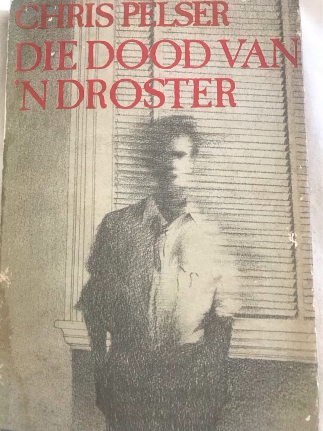 First Editions - Die Dood van n Droster - Chris Pelser for sale in ...