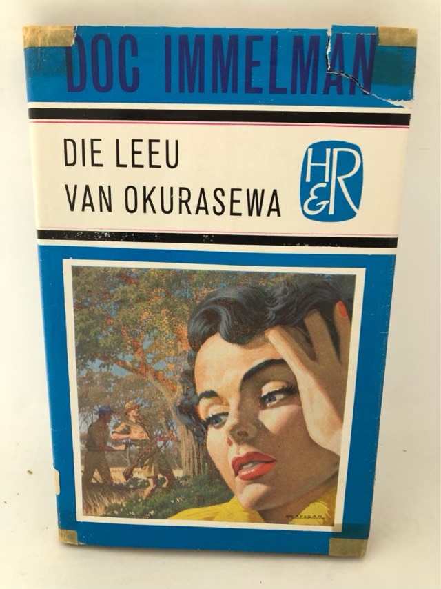 First Editions - Die Leeu van Okurasewa - Doc Immelman was listed for ...