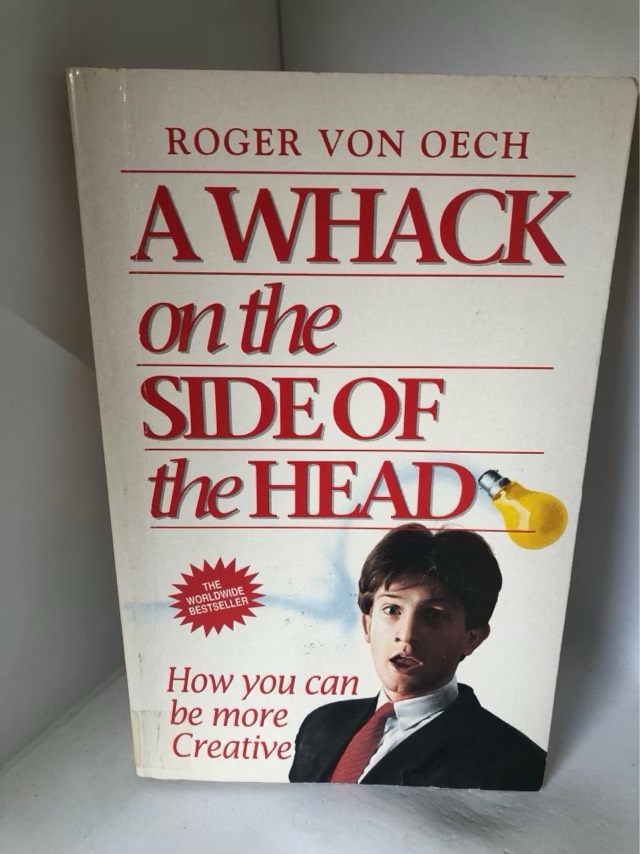 Self Help & Psychology - A Whack on the Side of the Head, How You Can ...