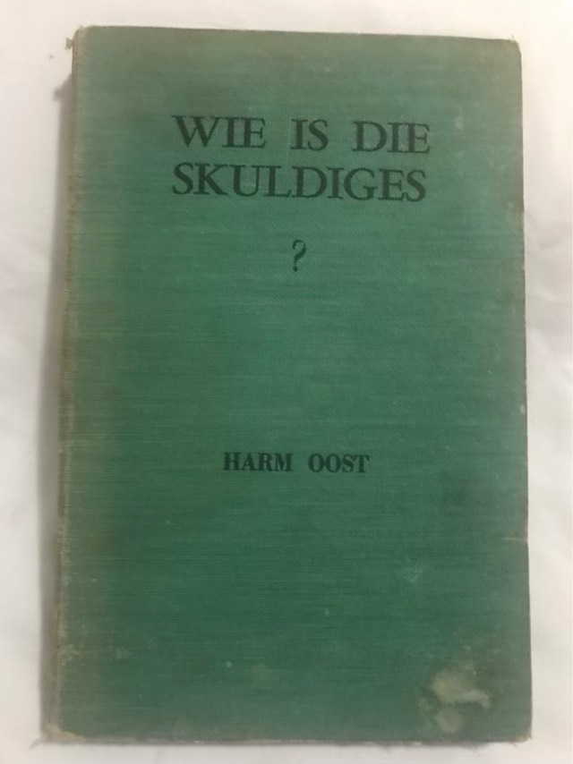 Autographed - Wie is die Skuldiges? - Harm Oost for sale in South ...