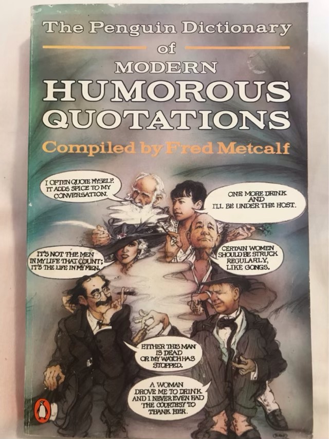 Reference - The Penguin Dictionary of Modern Humorous Quotations - Fred ...