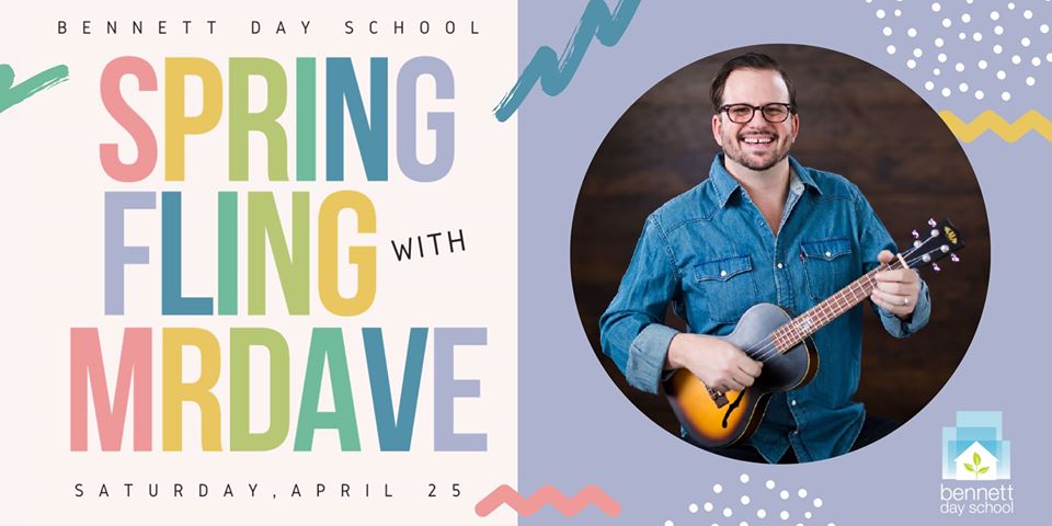 VIRTUAL EVENT: Virtual Spring Fling Concert with Mr. Dave & Bennett Day ...