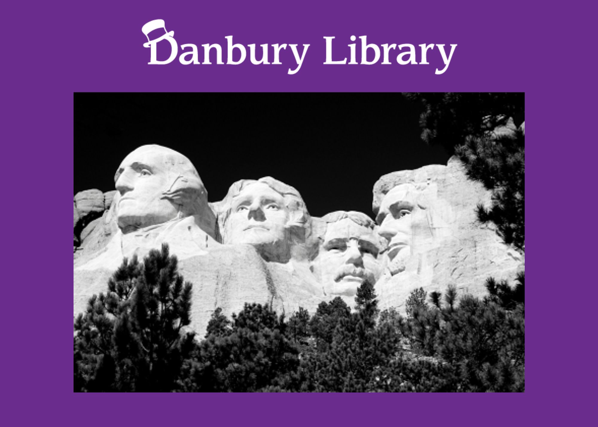Danbury Library presents: Live Virtual Tour of Mount Rushmore National ...