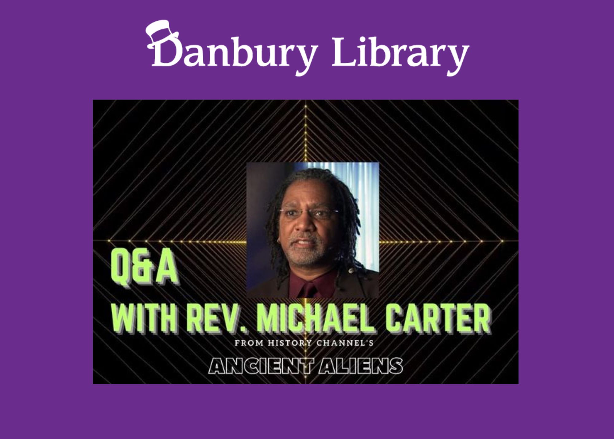 Q&A with Rev. Michael Carter from TV’s ‘Ancient Aliens’ - a virtual ...