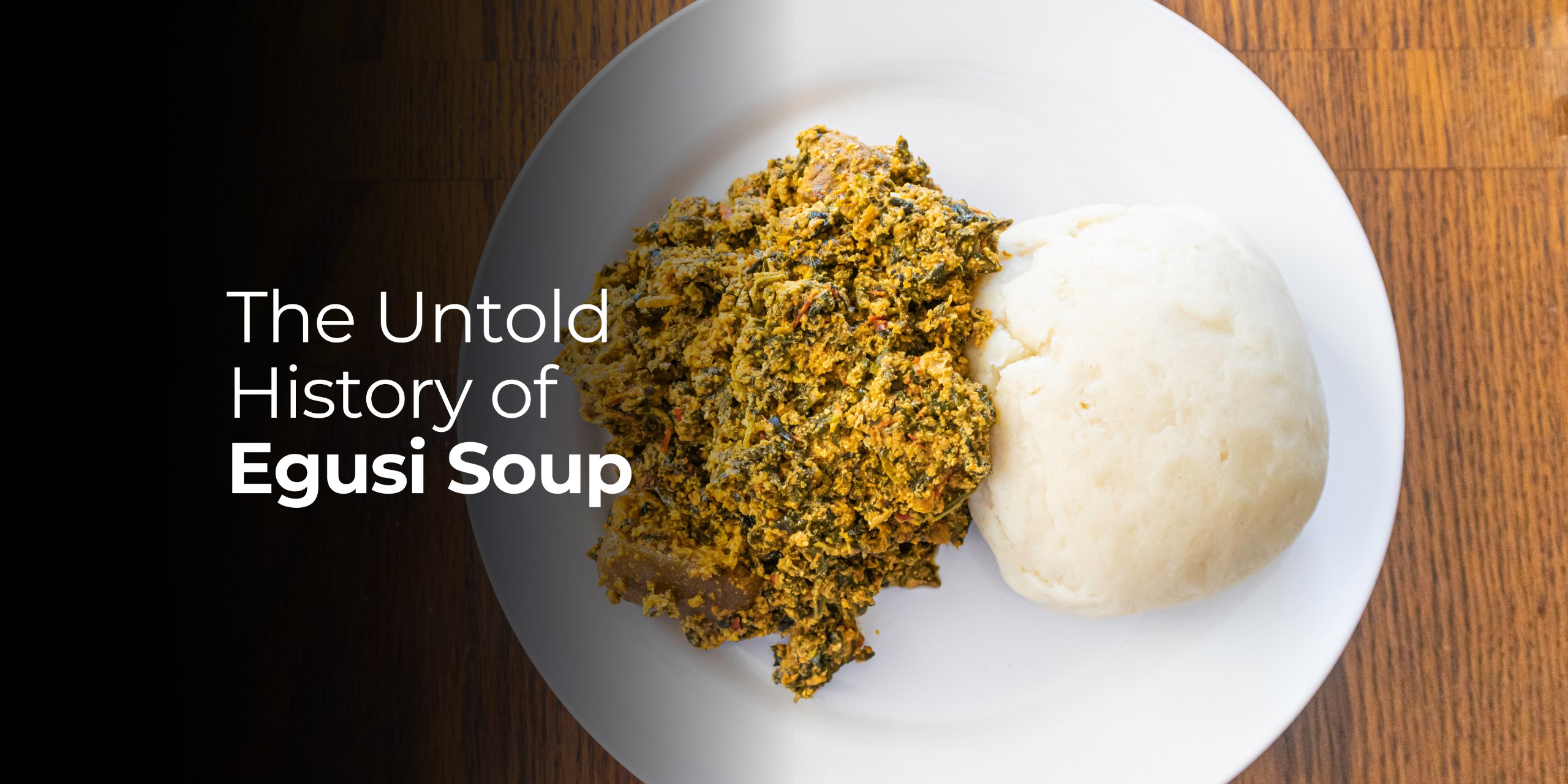 The Untold History of Egusi Soup - Kraks