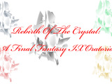 The Crystal Reborn~A Final Fantasy IX Oratorio by Catherine Stay ...