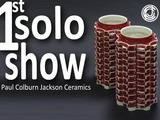 Paul Colburn Jackson Ceramics' First Solo Show by Paul Colburn Jackson ...