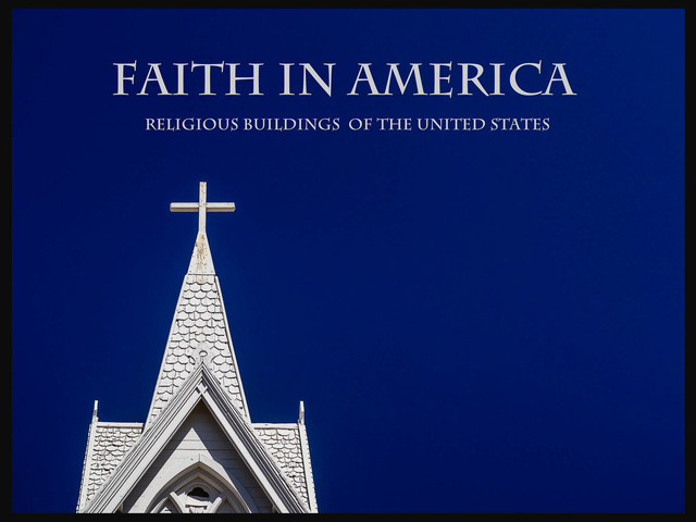 Faith in America: Religious Buildings of the United States by Scott ...