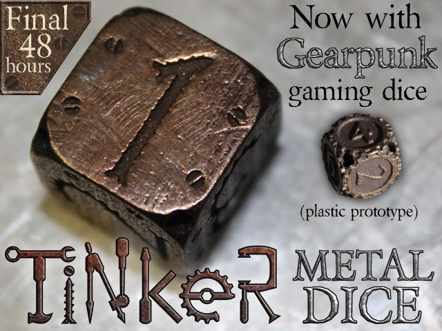 (Official) Tinker Metal Dice Kickstarter - Forum - DakkaDakka