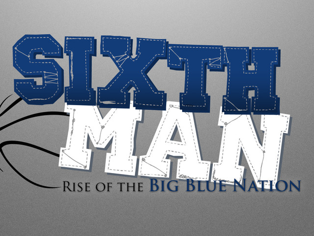 SIXTH MAN: Rise of the Big Blue Nation by 4 Rocket Surgeons — Kickstarter