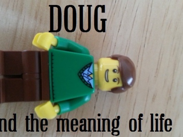 DOUG AND THE MEANING OF LIFE - A Lego Stop Motion Film by Malhar ...