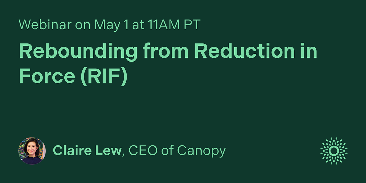 Webinar: Rebounding from Reduction in Force (RIF)
