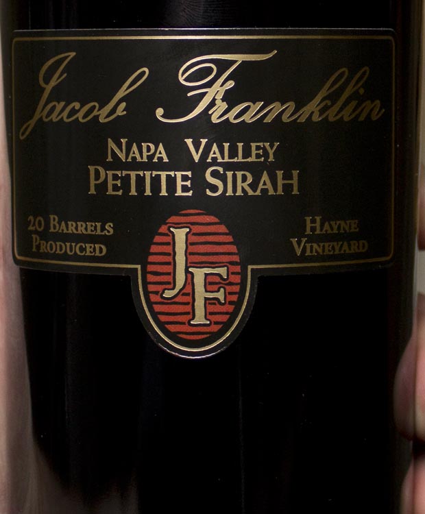 Last Bottle - Jacob Franklin Petite Sirah Hayne Vineyard St. Helena ...