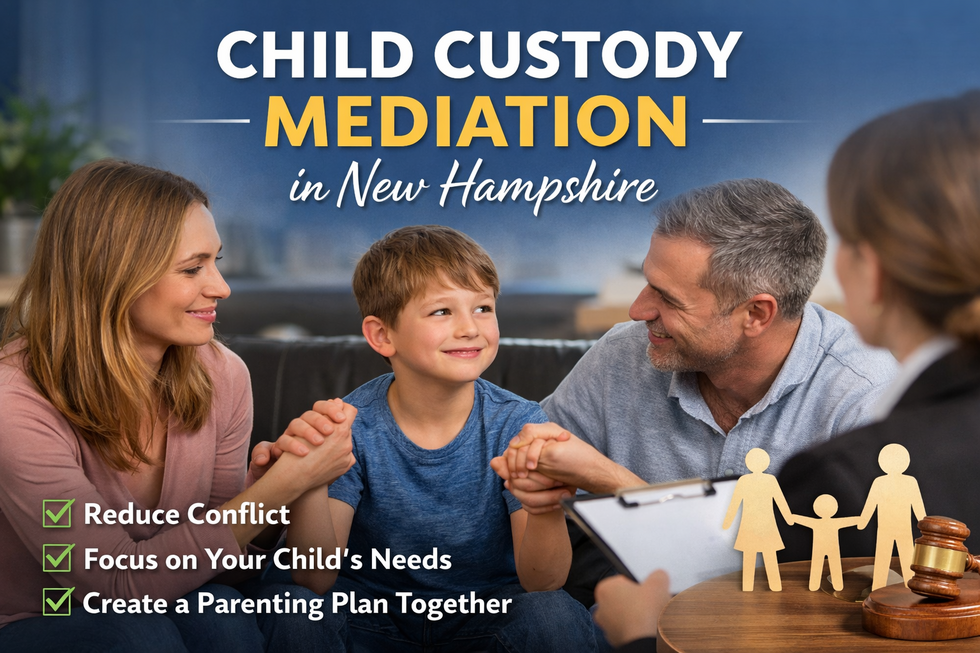 The Benefits of Child Custody & Parenting Plan Mediation in New Hampshire
