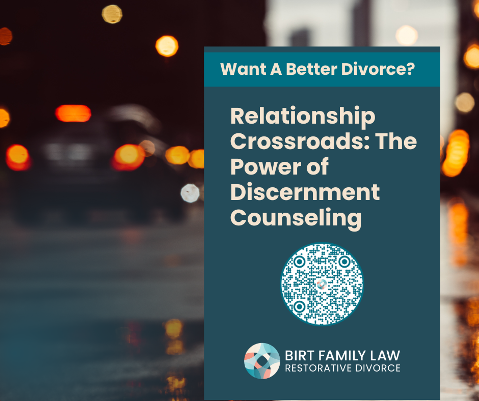 Relationship Crossroads: The Power of Discernment Counseling