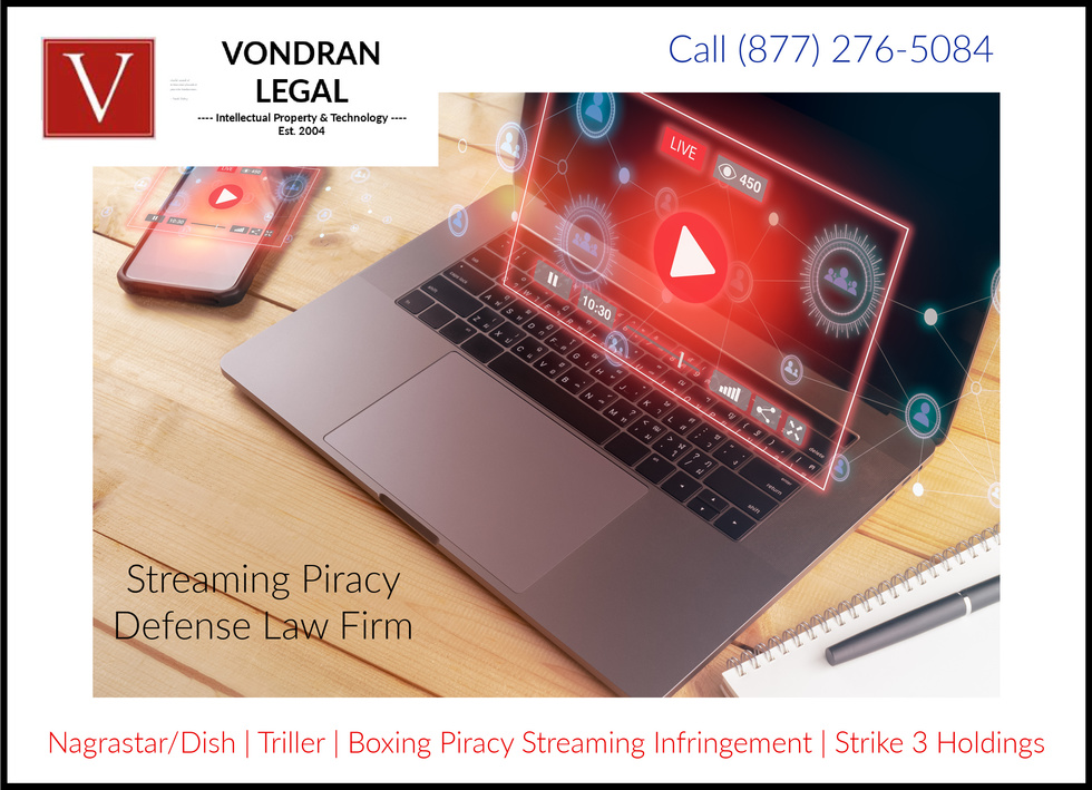 Streaming Piracy Law Updates | Vondran Legal