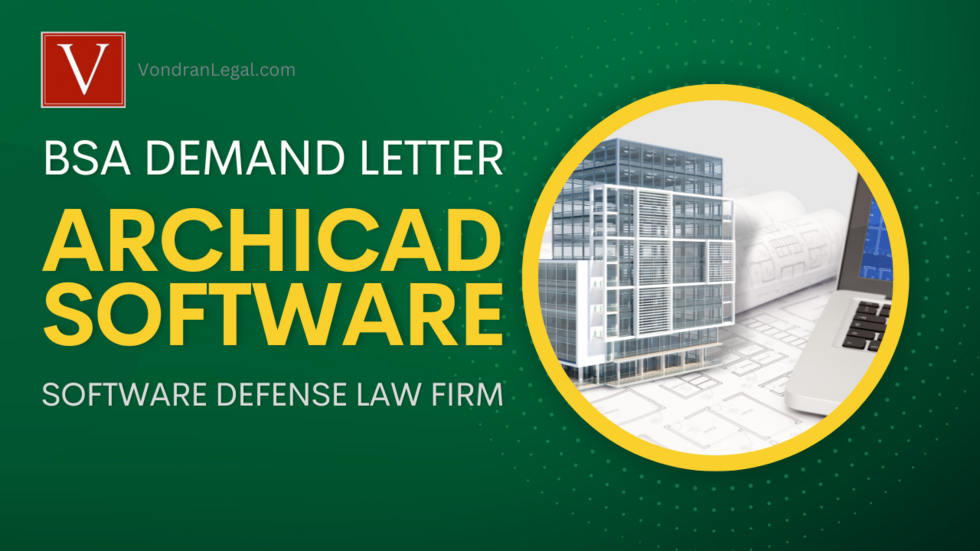 BSA audit for Graphisoft SE | Vondran Legal