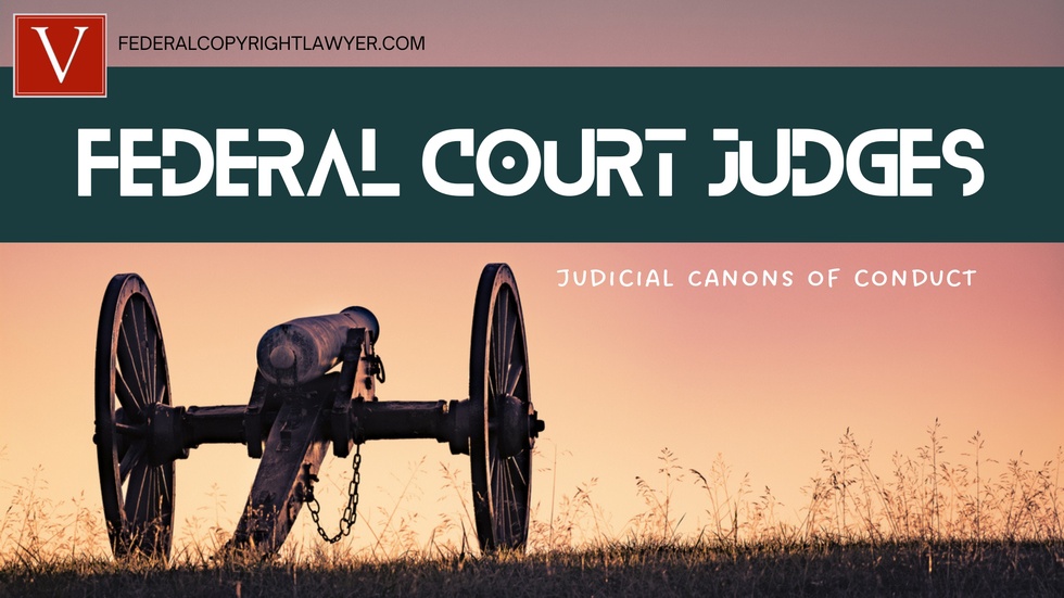 Federal Court Judge Judicial Canons of Conduct Explained | Vondran Legal