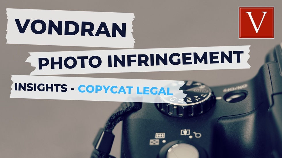 CopyCat Legal Photo Infringement Defense | Vondran Legal