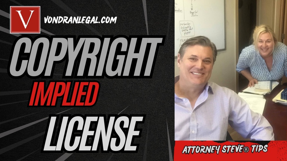 The IMPLIED LICENSE defense to copyright infringement | Vondran Legal