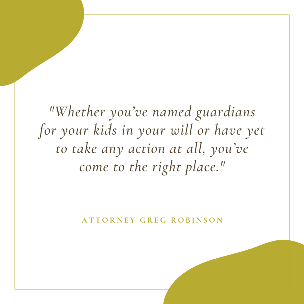 Naming Guardians For Your Children | The Robinson Advocacy Group ...
