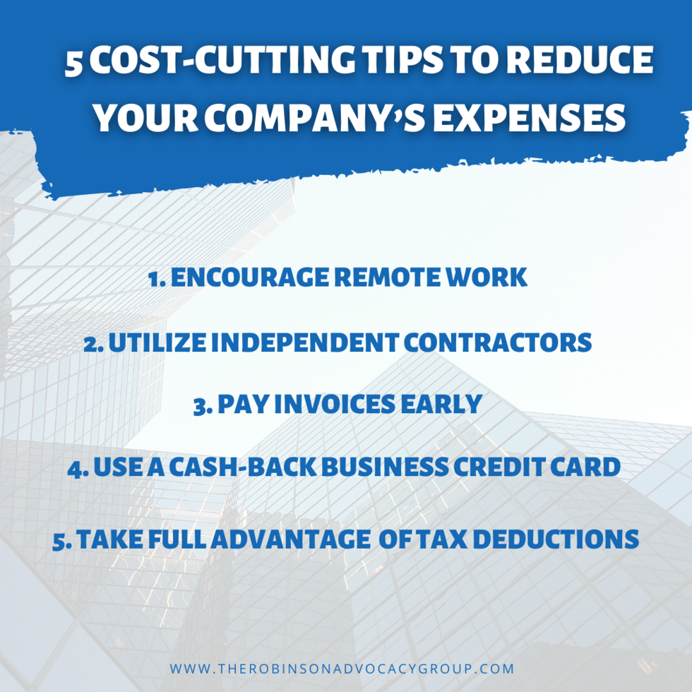 Tips To Reduce Your Company’s Expenses | The Robinson Advocacy Group ...