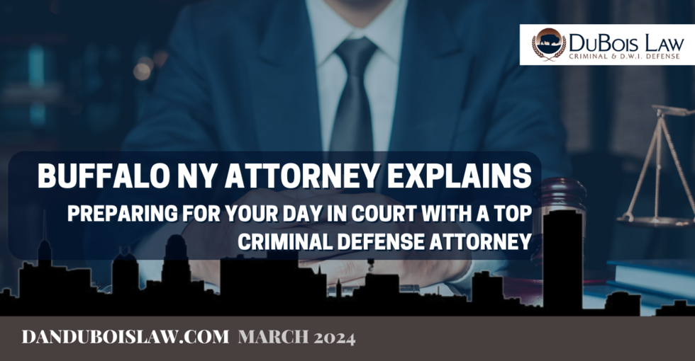 Preparing For Your Day in Court With a Top Criminal Defense Attorney ...