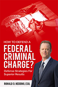 How to Best Defend a Federal Criminal Case?