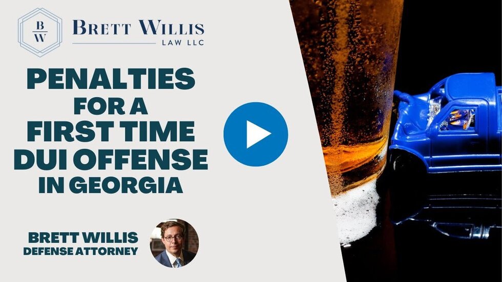 What Are the Penalties For a First-Time DUI Offense in Georgia? | Brett ...