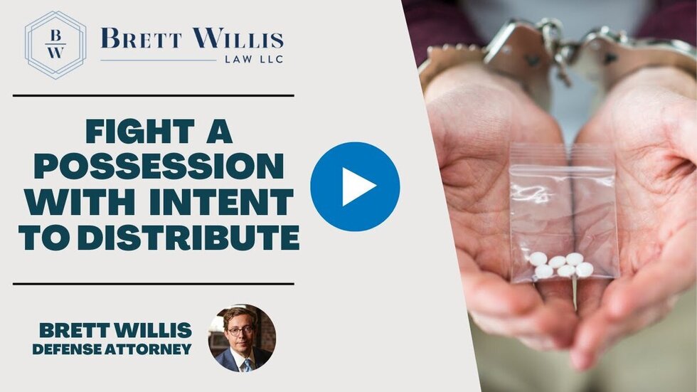 How Do I Fight a Possession with Intent to Distribute Charge? | Brett ...