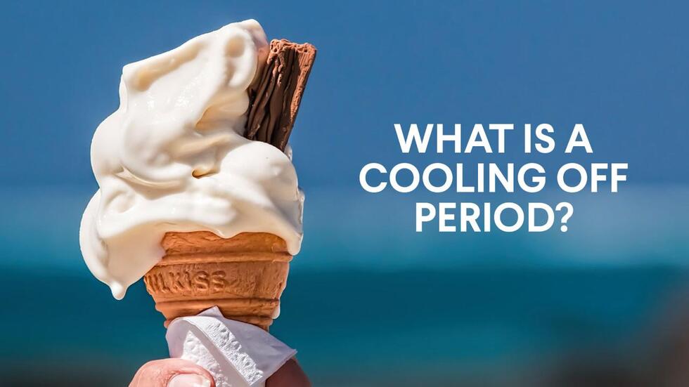 What is a cooling off period? | Chidiac Legal