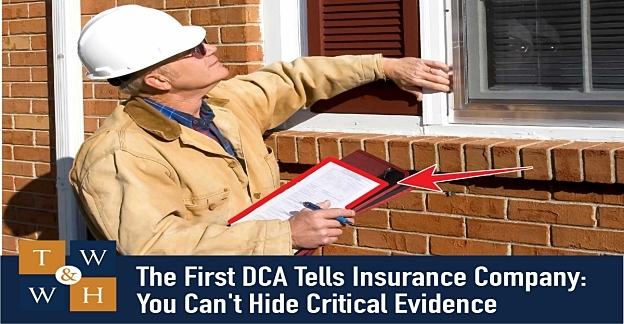 The First DCA Tells Insurance Company: You Can’t Hide Critical Evidence ...