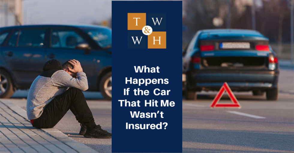 What Happens if the Car That Hit Me Wasn’t Insured? | Taylor, Warren ...