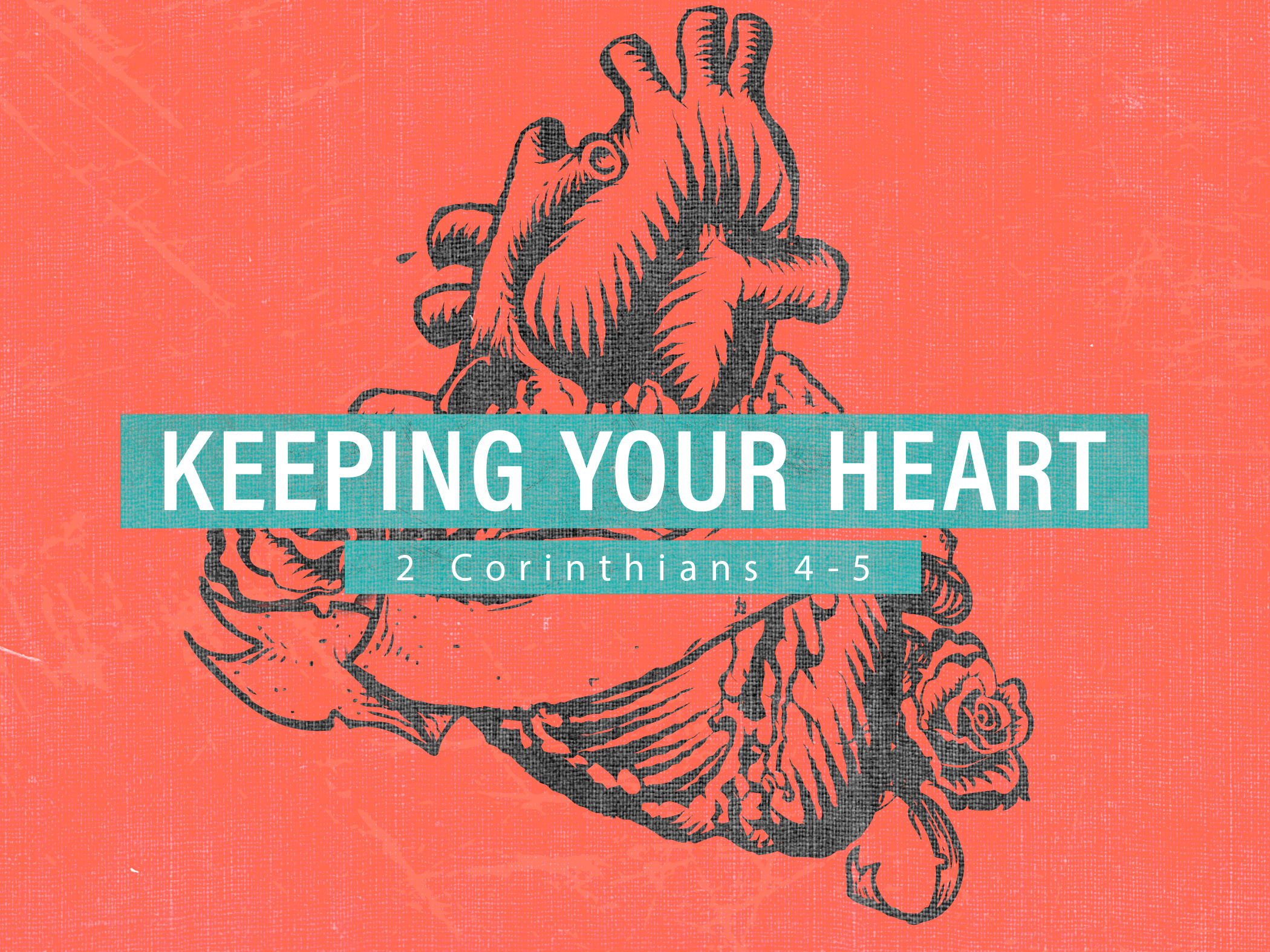 Keeping Your Heart – Cumberland Trace church of Christ