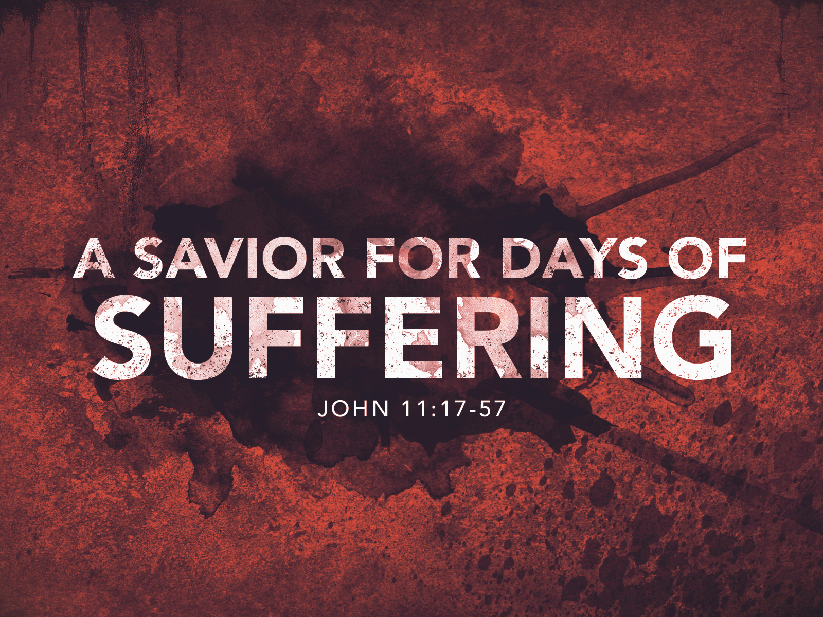 A Savior for Days of Suffering – Cumberland Trace church of Christ