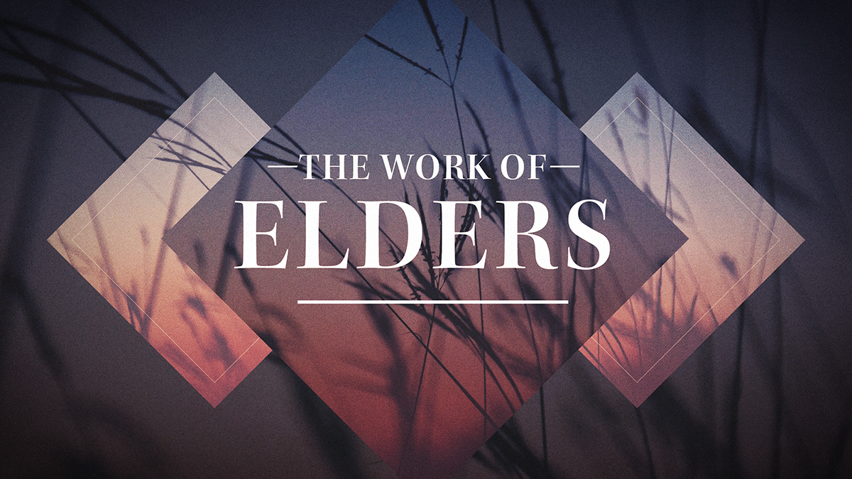 The Work of Elders – Cumberland Trace church of Christ