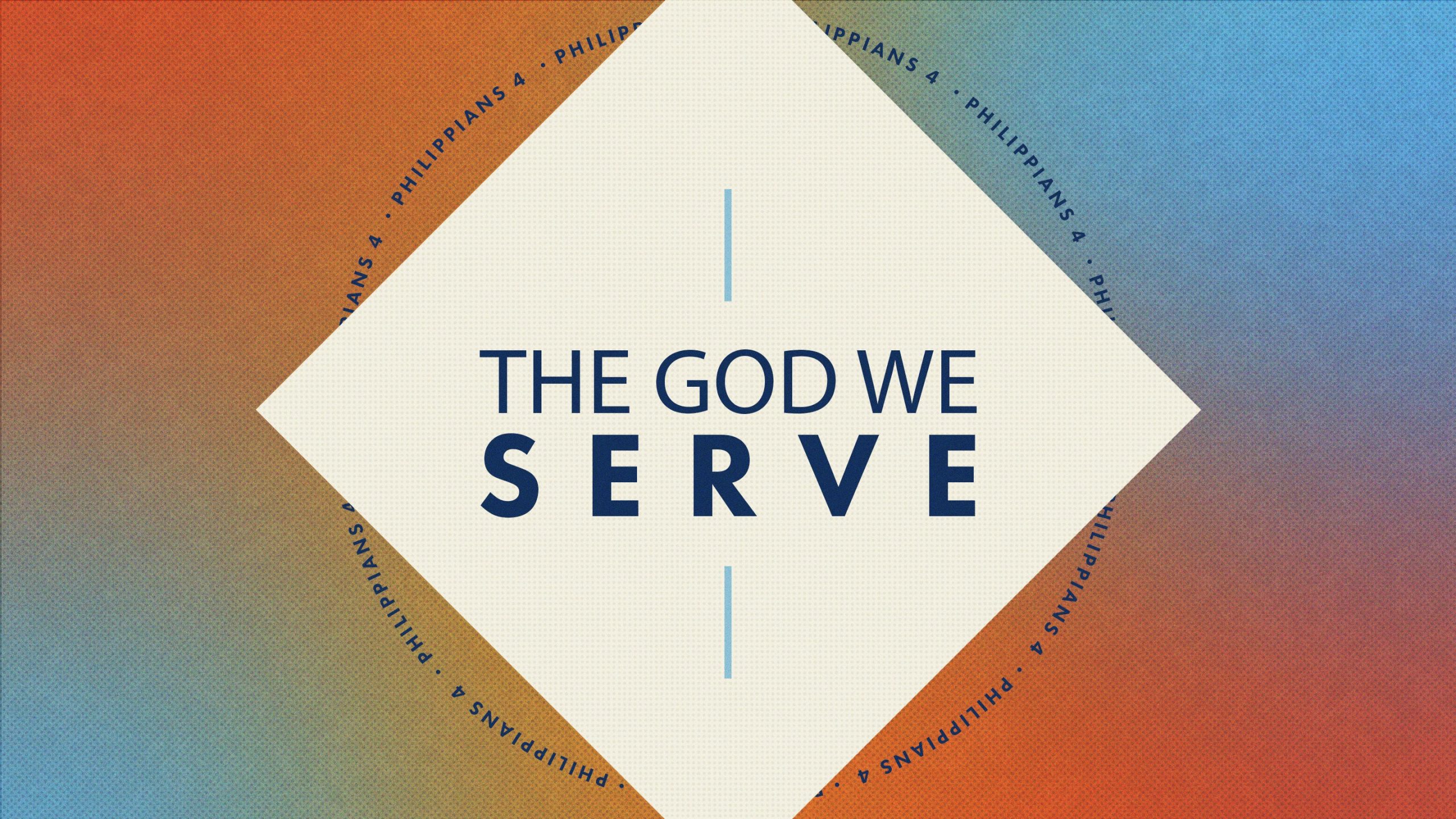 The God We Serve – Cumberland Trace church of Christ