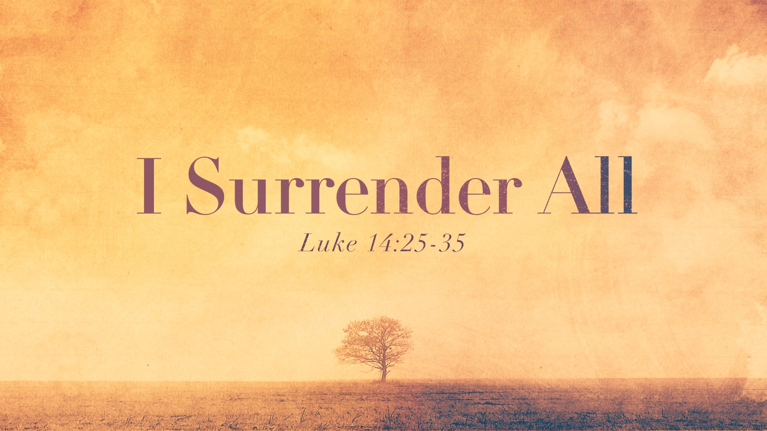 I Surrender All – Cumberland Trace church of Christ