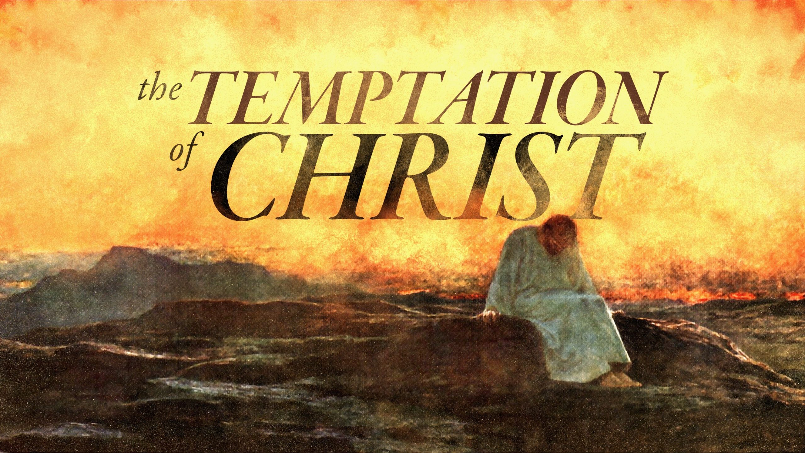 The Temptation of Christ – Cumberland Trace church of Christ