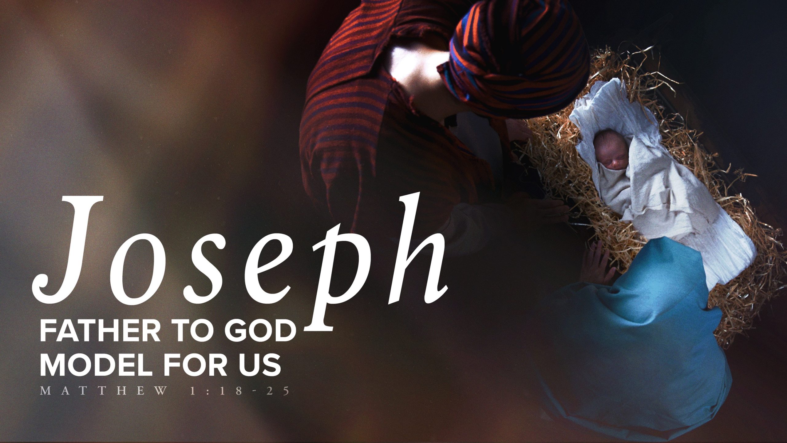 Joseph: Father to God and Model for Us – Cumberland Trace church of Christ