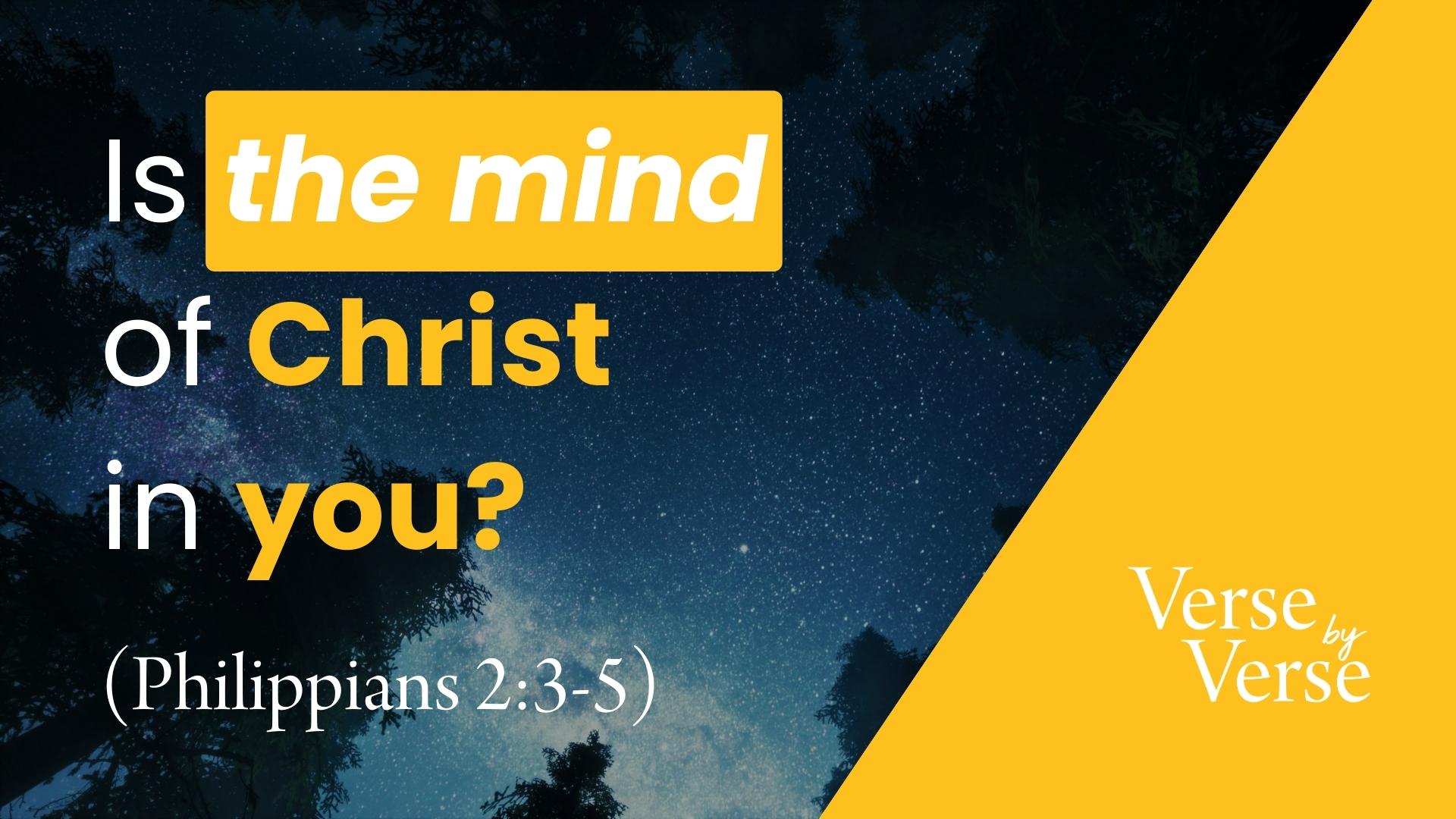 Let This Mind Be in You (Philippians 2:3-5)