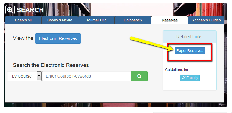 How do I find course reserves? - Ask a Librarian