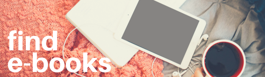 Find ebooks - Library and Academic Resources, Summer 2016 - LibGuides ...