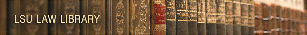 Law Library - 1L Resources - Research Guides at Louisiana State ...