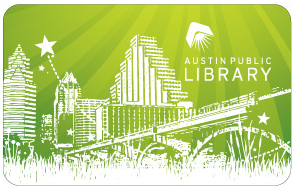 How do I get an Austin Public Library card? - Ask Us! - Austin Public ...