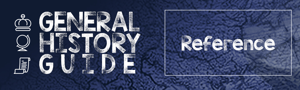 Reference - General History Guide - FIU Libraries at Florida ...