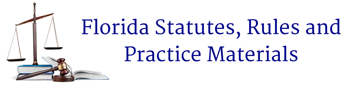Florida Statutes and Rules - Christine N. Talaba - LibGuides at Ave ...