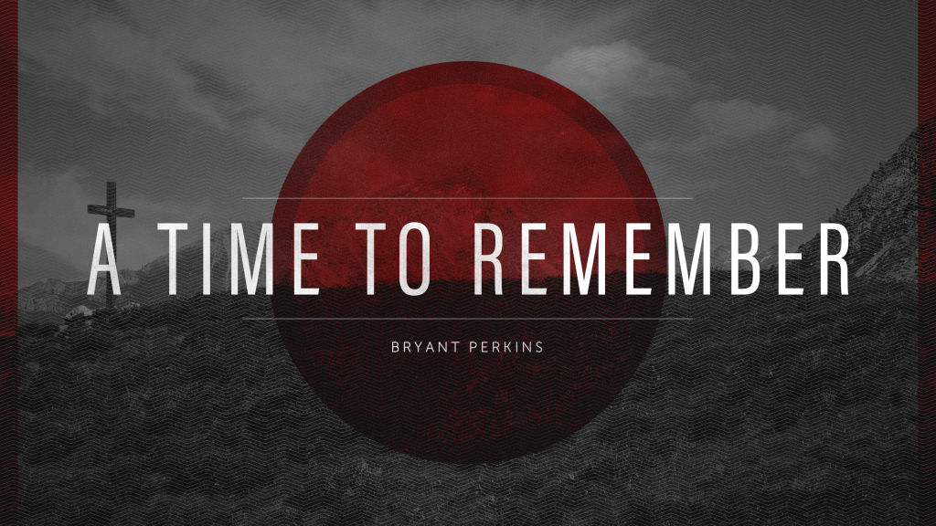 A Time to Remember – Liberty Church of Christ