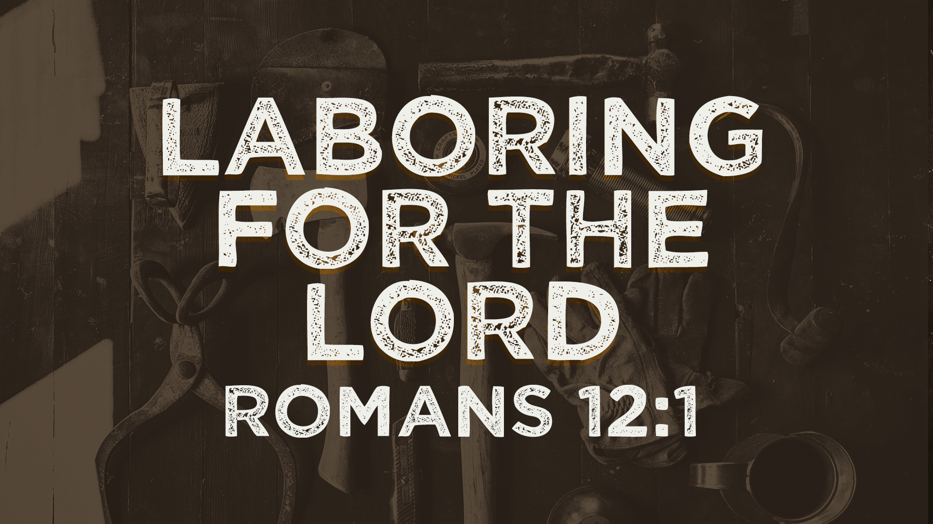 Laboring for the Lord – Liberty Church of Christ