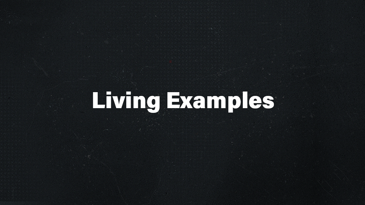Living Examples – Liberty Church of Christ